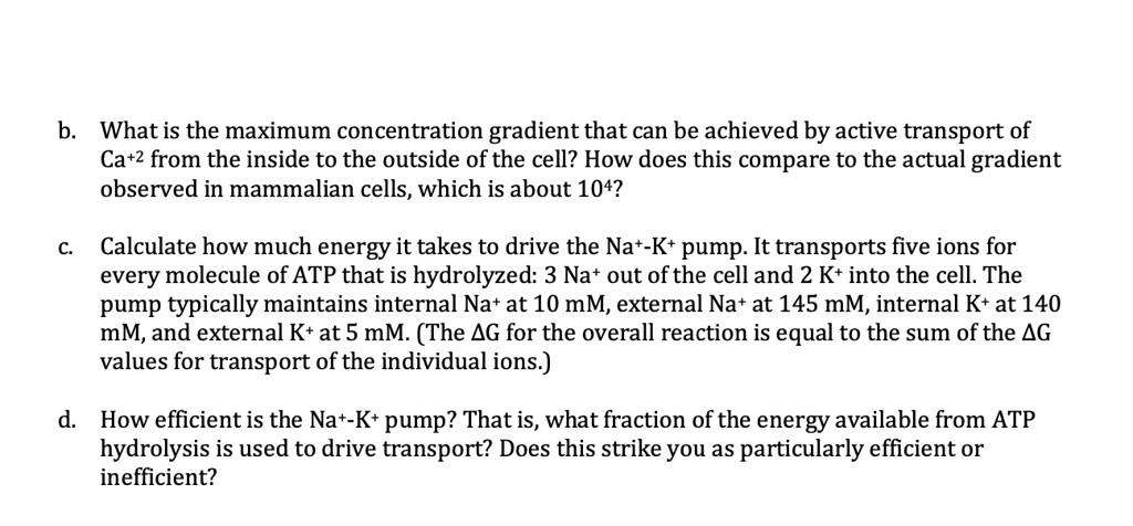 SOLVED: What is the maximum concentration gradient that can be achieved ...