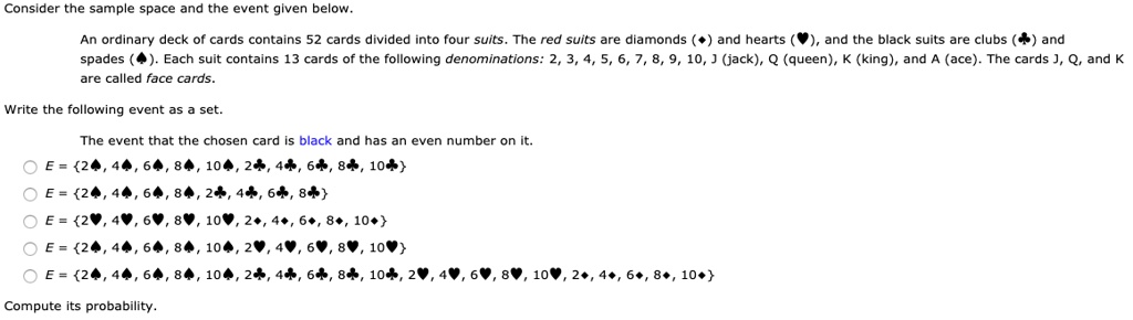 Consider tne sample space and the event given below An ordinary deck of ...