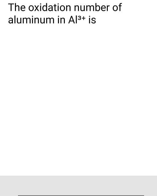 the oxidation number of aluminum in al3 is 25618