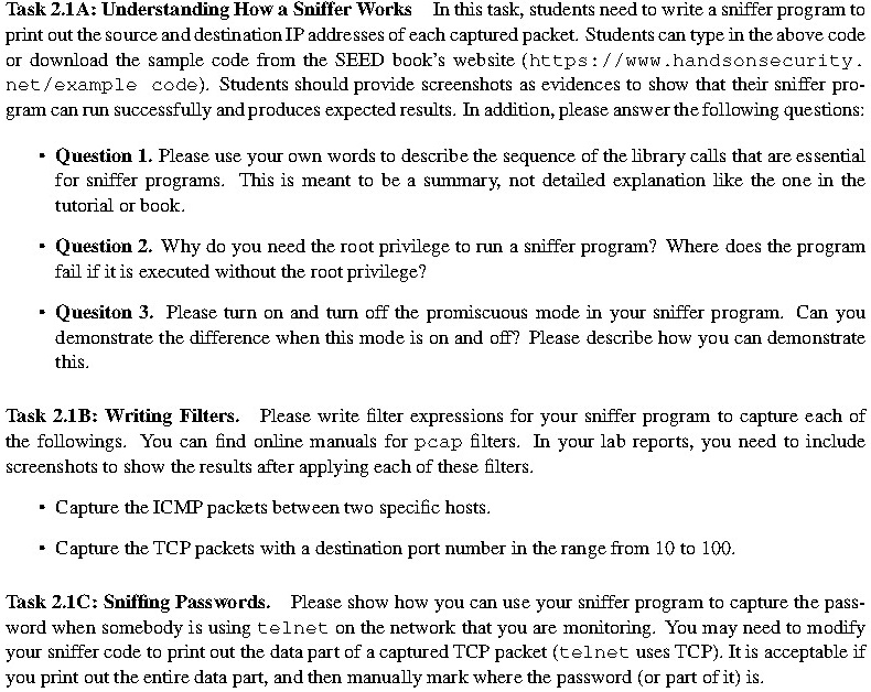 SOLVED: Task 2IA: Understanding How Sniffer Works In this task ...