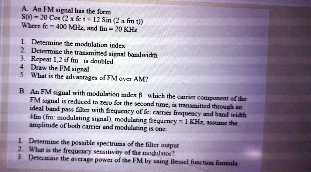 SOLVED: An FM signal has the form S(t) = 20 Cos (2Ï€fct + 12 Sin (2Ï ...