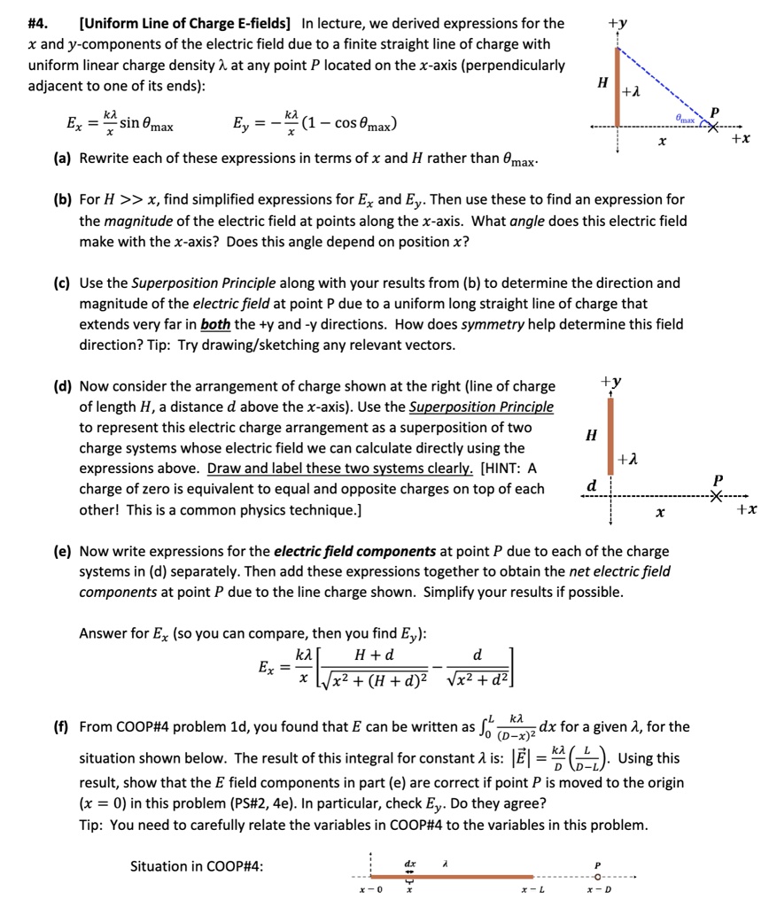 #4. [Uniform Line of Charge E-fields] In lecture, we derived ...