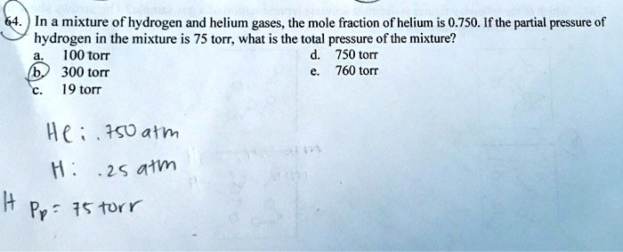 SOLVED: In a mixture of hydrogen and helium gases, the mole fraction of ...