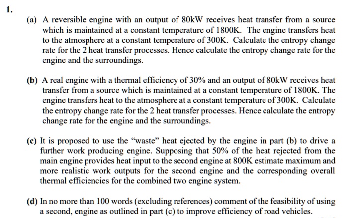 SOLVED: a) A reversible engine with an output of 80 kW receives heat ...