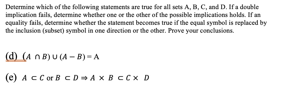 SOLVED: Determine which of the following statements are true for all ...