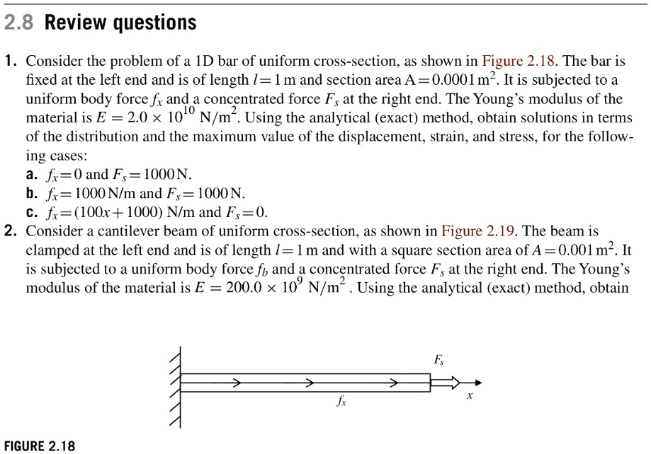28 review questions 1 consider the problem of a 1d bar of uniform cross section as shown in ...