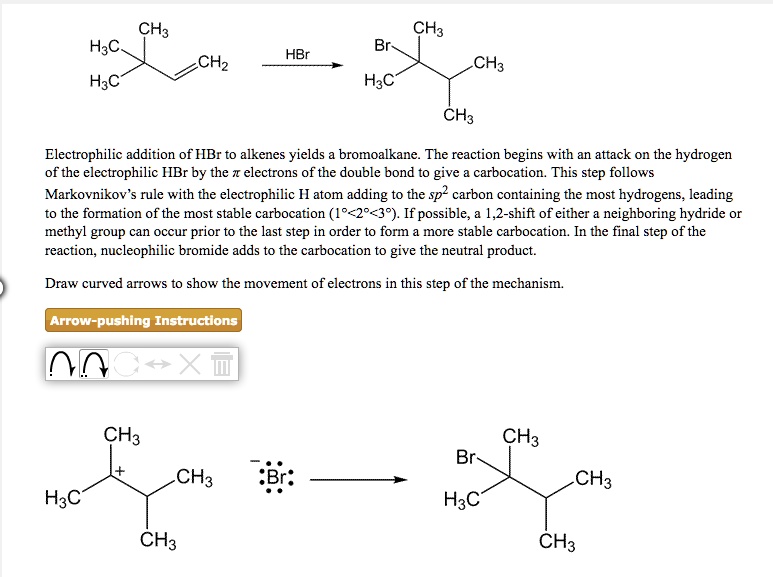 SOLVED: CH3 H2C CH2 H3C HBr CH3 CH3 H3C CH3 Electrophilic addition of ...