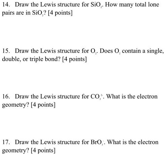 Solved 14 Draw The Lewis Structure For Sio How Many Total Lone Pairs