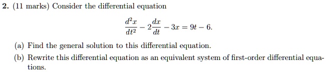 11 marks consider the differential equation 2 dt 31 9t 6 find the ...