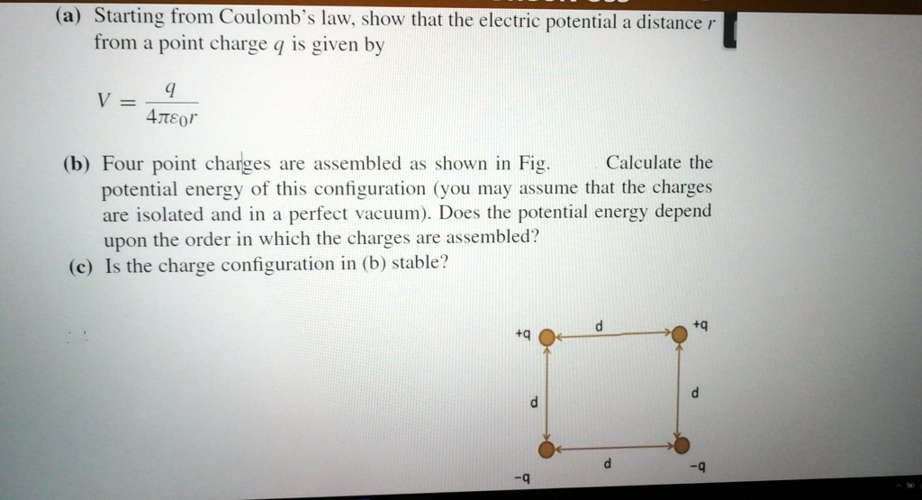 SOLVED: Starting from Coulomb law. show that the electric potential a ...