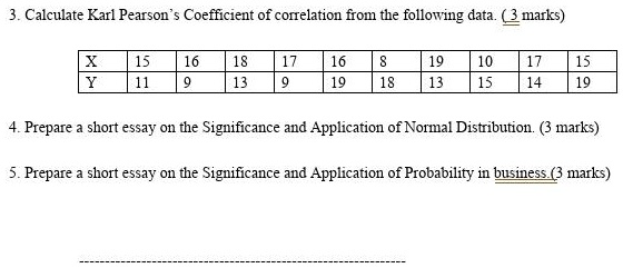 SOLVED: Calculate Karl Pearson Coefficient of correlation from the following data. marks) 13 18 ...