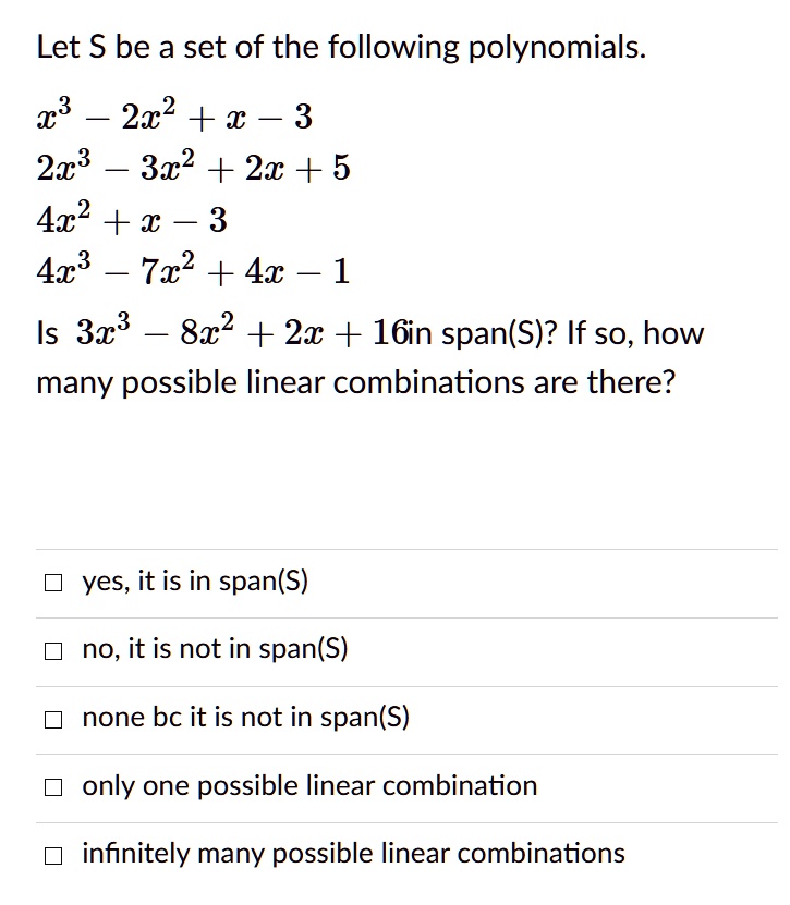 SOLVED:Let S be a set of the following polynomials z3 2x2 + x _ 3 2c3 ...