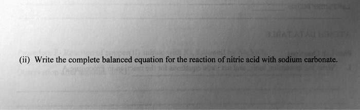 SOLVED: Write the complete balanced equation for the reaction of nitric ...