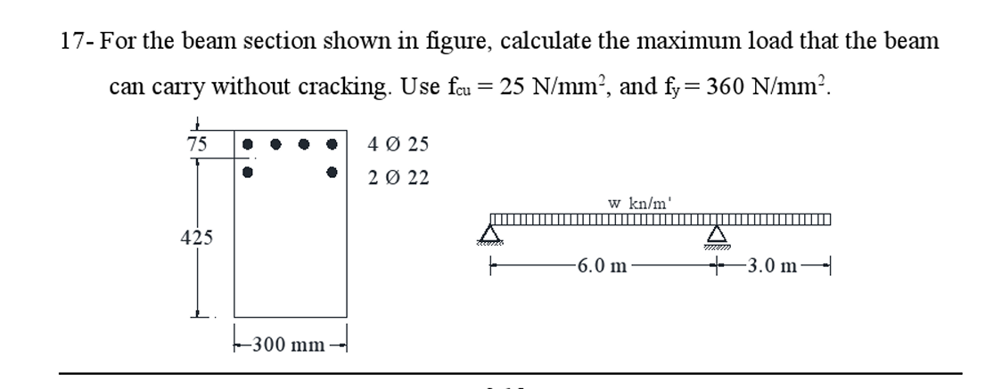17- For the beam section shown in figure, calculate the maximum load ...