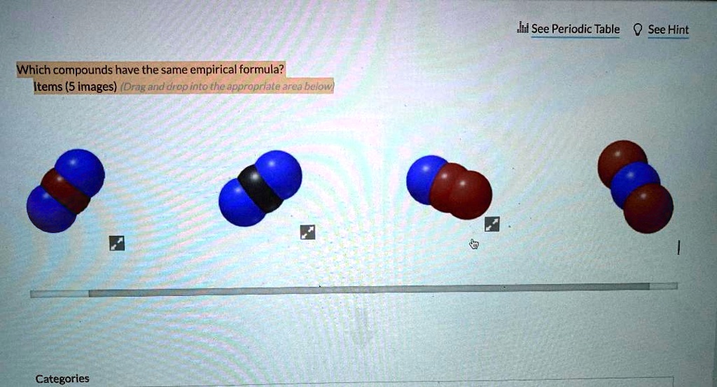 j see periodic table see hint which compounds have the same empirical formula items 5 images ...