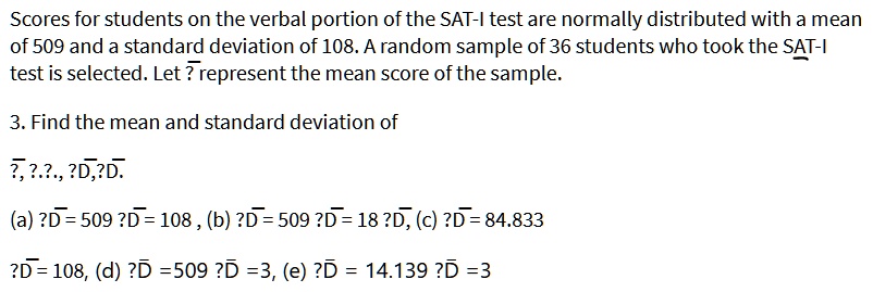 scores for students on the verbal portion ofthe sat i test are normally ...