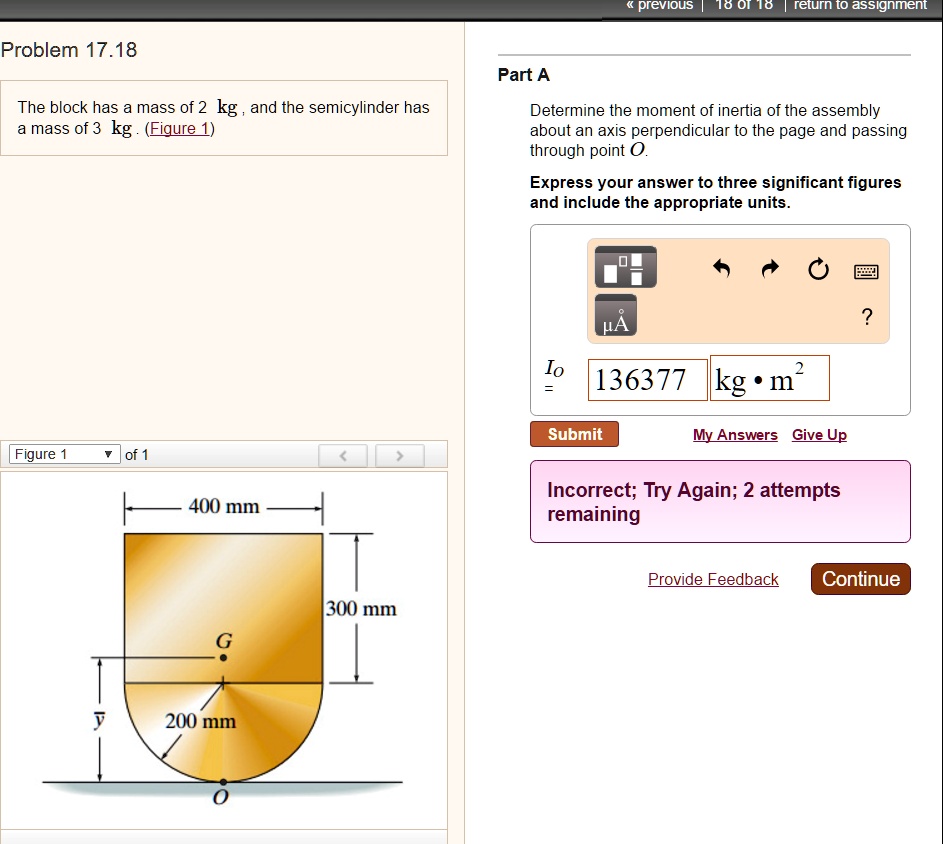 SOLVED: Determine the moment of inertia of the assembly about an axis perpendicular to the page ...