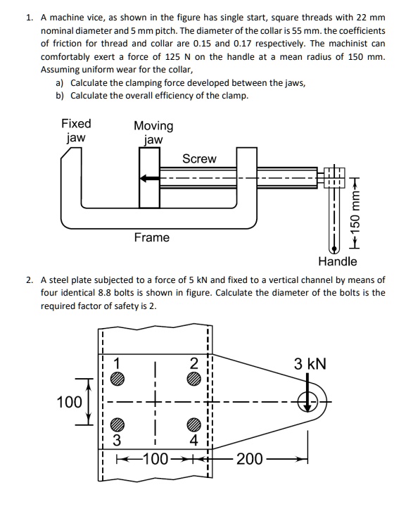SOLVED: 1.A machine vice, as shown in the figure has single start ...