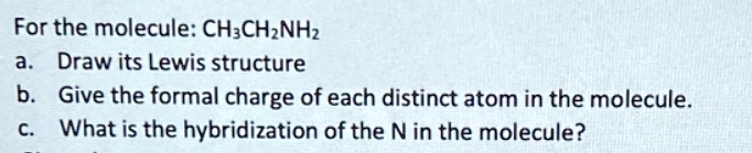 for the molecule chchnhz draw its lewis structure give the formal ...