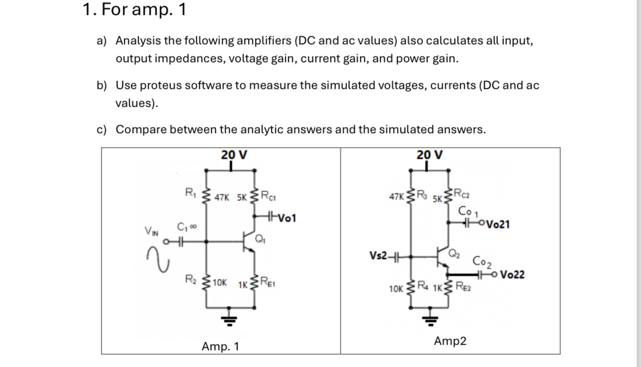 1 For Amp 1 A Analysis The Following Amplifiers Dc And Ac Values Also Calculates All Input 