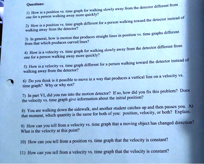 SOLVED: Questions: different from slowly away from the detector How ...
