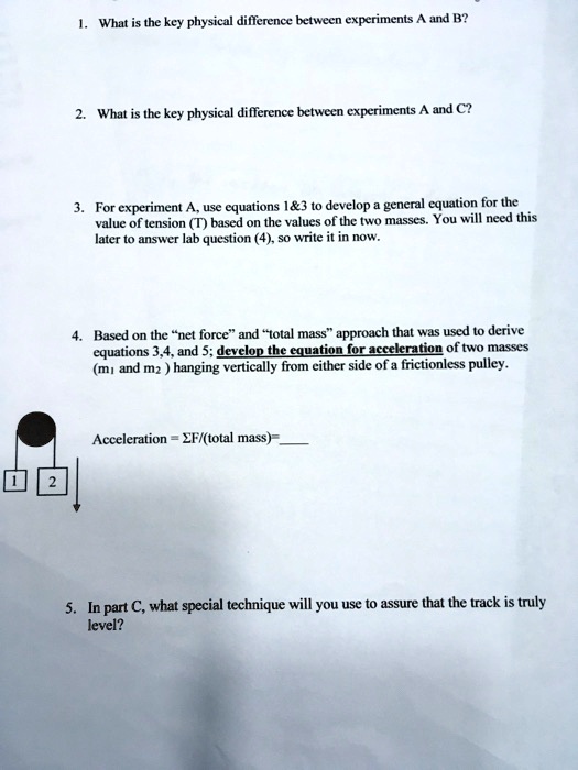 what the key physical difference between experiments and b what is the ...