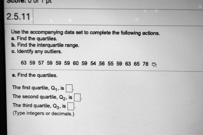 SOLVED:Ocdiercoi Pl 2.5.11 Use the accompanying data set to complete ...