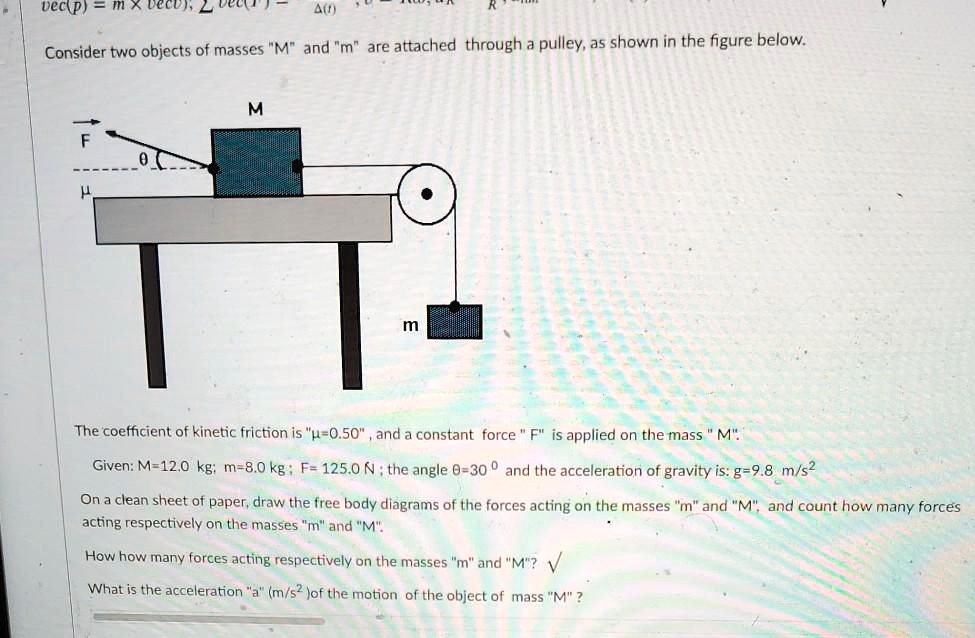 vecip m vecu af consider two objects of masses m and m are attached through 3 pulleyas shown in ...