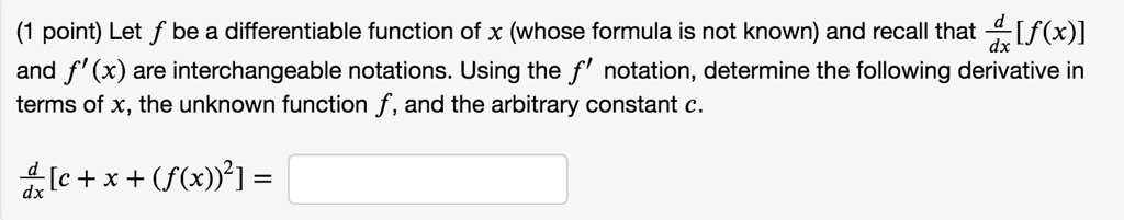 point let f be a differentiable function of x whose formula is not ...