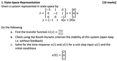 1. State-Space Representation Given a system represented in state space by: x + u y = x + u Do ...
