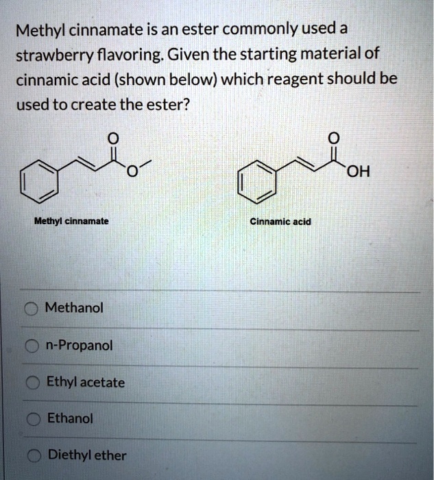 Methyl cinnamate is an ester commonly used a strawberry...