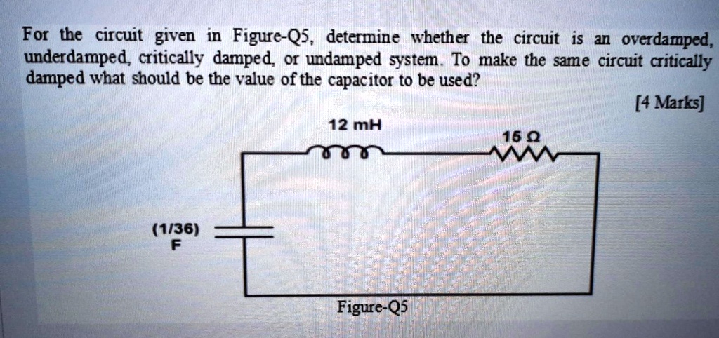 For the circuit given in Figure-Q5, determine whether the circuit is an ...