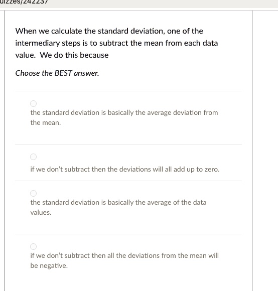 SOLVED: When we calculate the standard deviation, one of the ...