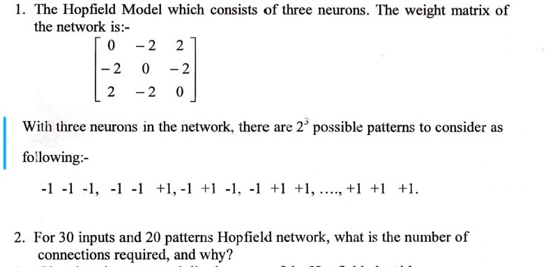 SOLVED: The Hopfield Model which consists of three neurons. The weight ...