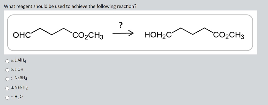 What reagent should be used to achieve the following reaction? OHC ...