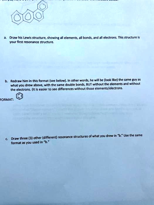 SOLVED: Draw hls Lewls structure; showing all elements, all bonds, and all electrons This ...