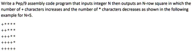 pep9 assembly language question write a pep9 assembly code program that ...
