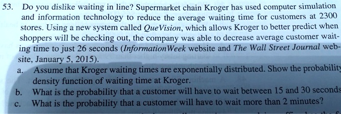 53. Do you dislike waiting in line? Supermarket chain Kroger has used ...