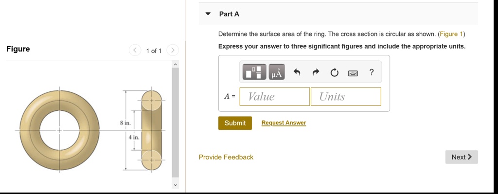 VIDEO solution: Part A Determine the surface area of the ring. The ...