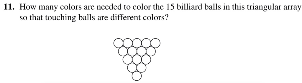 11 how many colors are needed to color the 15 billiard balls in this ...
