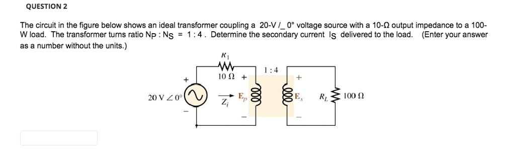SOLVED: The circuit in the figure below shows an ideal transformer coupling a 20-V voltage ...