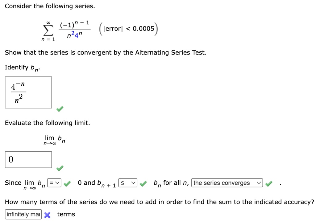 Consider the following series. ∑n=1^∞((-1)^n - 1)/(n^2 4^n) (|error|