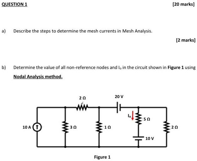 SOLVED: Describe the steps to determine the mesh currents in Mesh ...