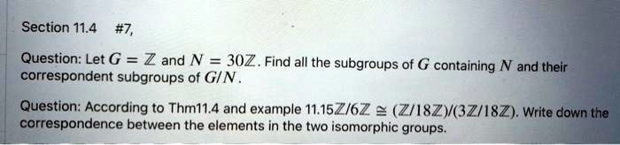 section 114 7 question let g z and n 30z find all the subgroups of g ...