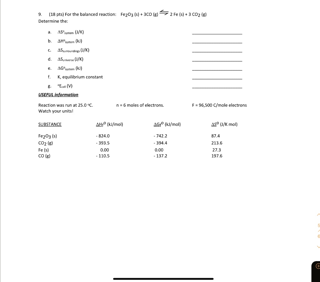 SOLVED: (18 pts) For the balanced reaction: Fe2O3 (s) 3C0 (g) Determine ...