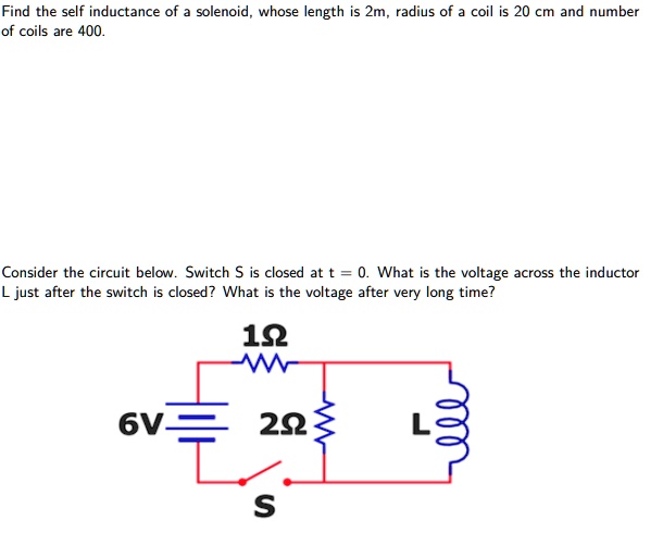 SOLVED: Find the self inductance of solenoid whose length is Zm, radius of coil is 20 cm and ...