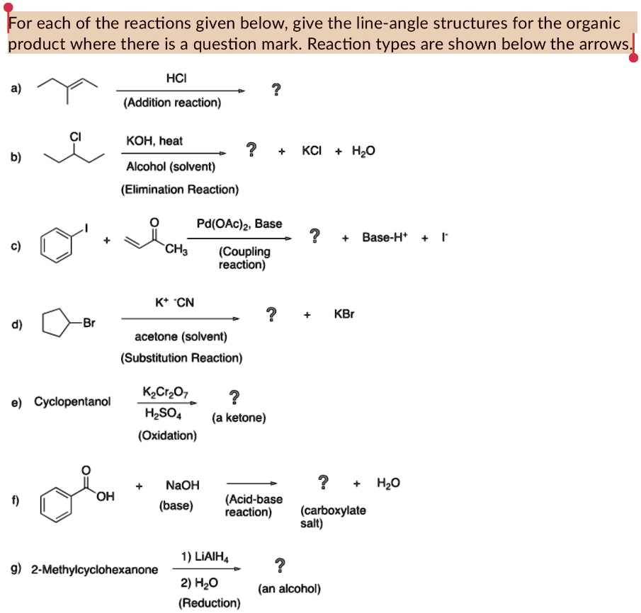 SOLVED: For each of the reactions given below, give the line-angle ...