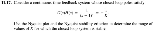 SOLVED: Use Routh-Hurwitz (NOT Nyquist stability) criterion to find the ...