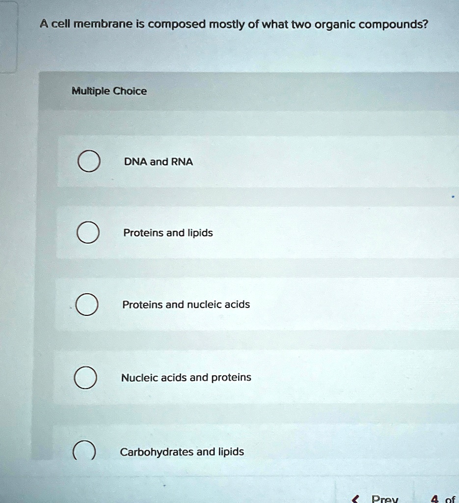 a cell membrane is composed mostly of what two organic compounds ...
