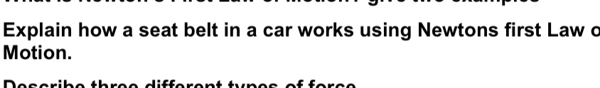explain how a seat belt in a car works using newtons first law of ...
